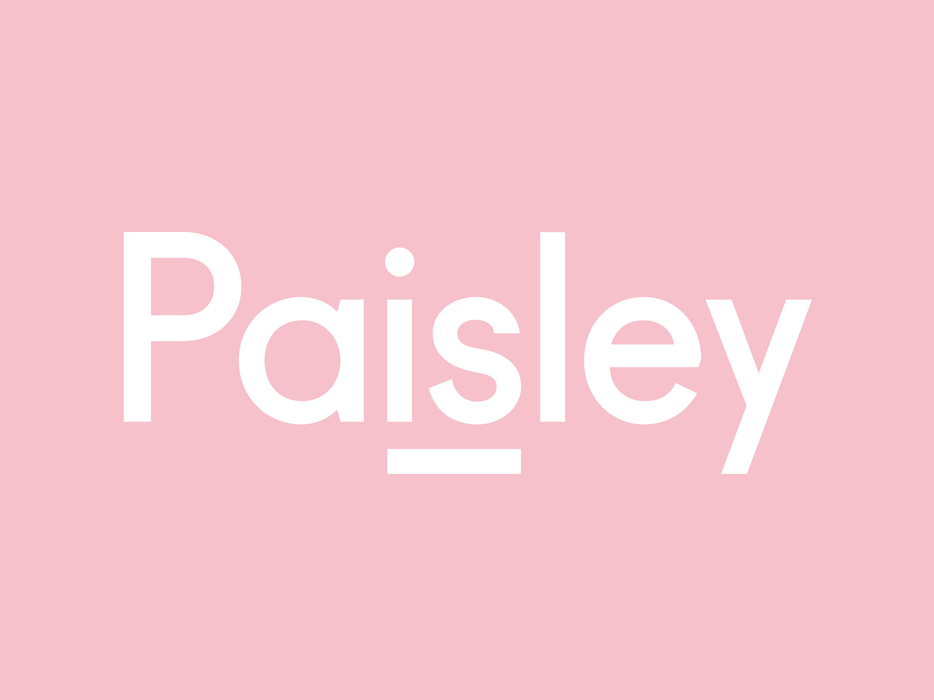 Paisley is | Brand | Strategy | Graphical House